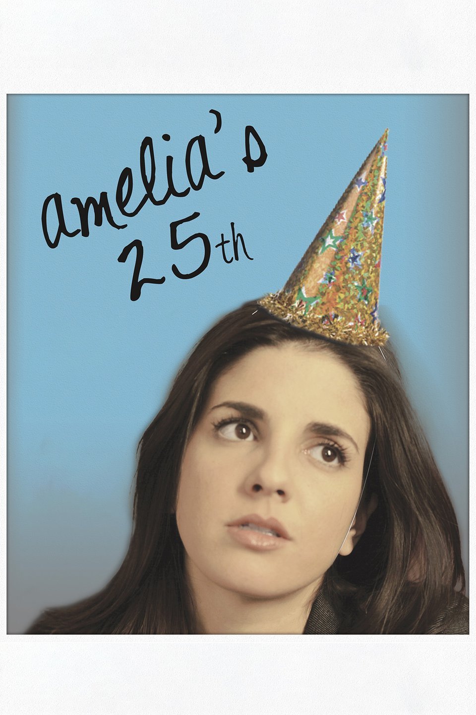 Amelia's 25th - Rotten Tomatoes
