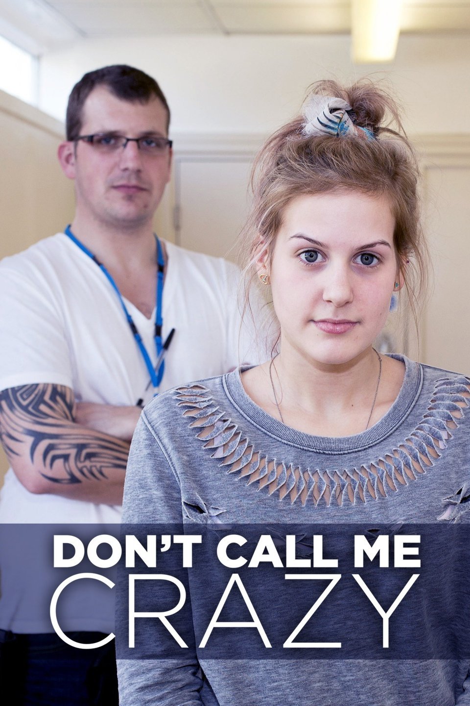 Don't Call Me Crazy - Rotten Tomatoes