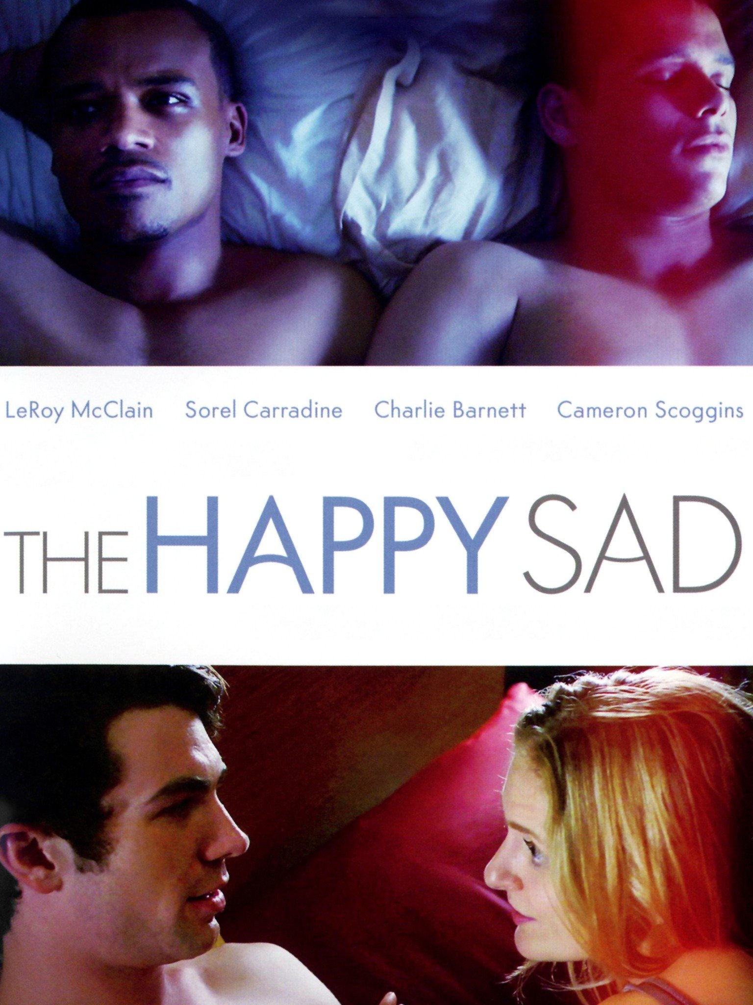 The Happy Sad (2013) - Rotten Tomatoes