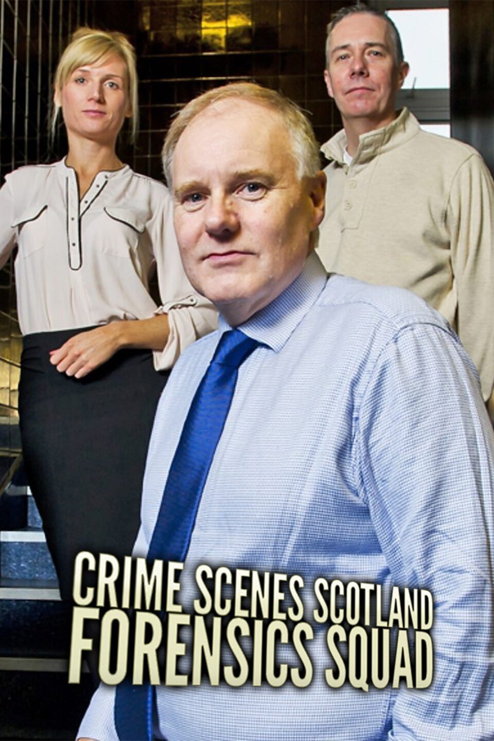 Crime Scenes Scotland: Forensics Squad - Rotten Tomatoes