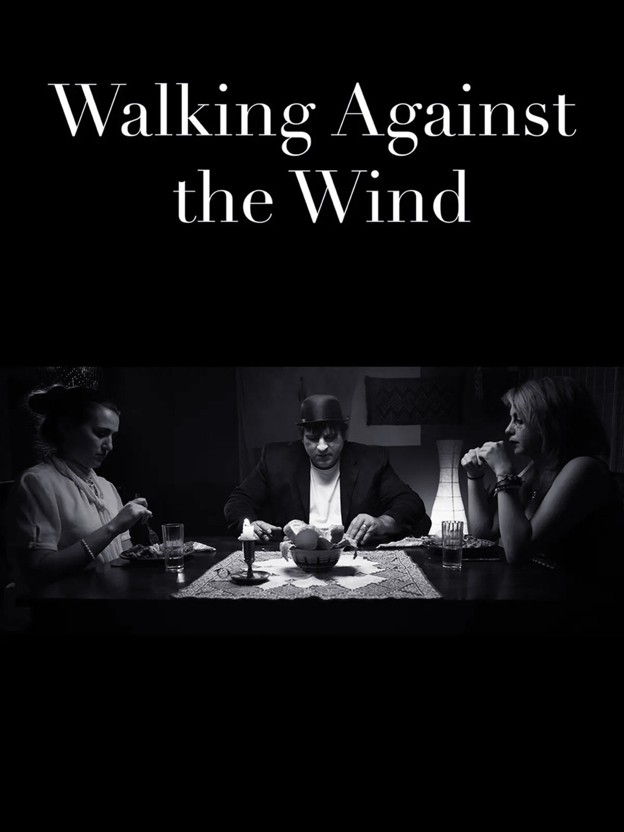 Walking Against the Wind - Rotten Tomatoes