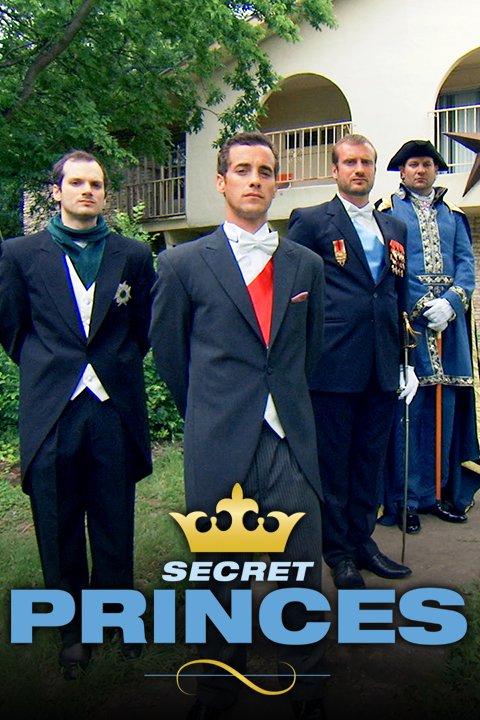 Secret Princes - Rotten Tomatoes