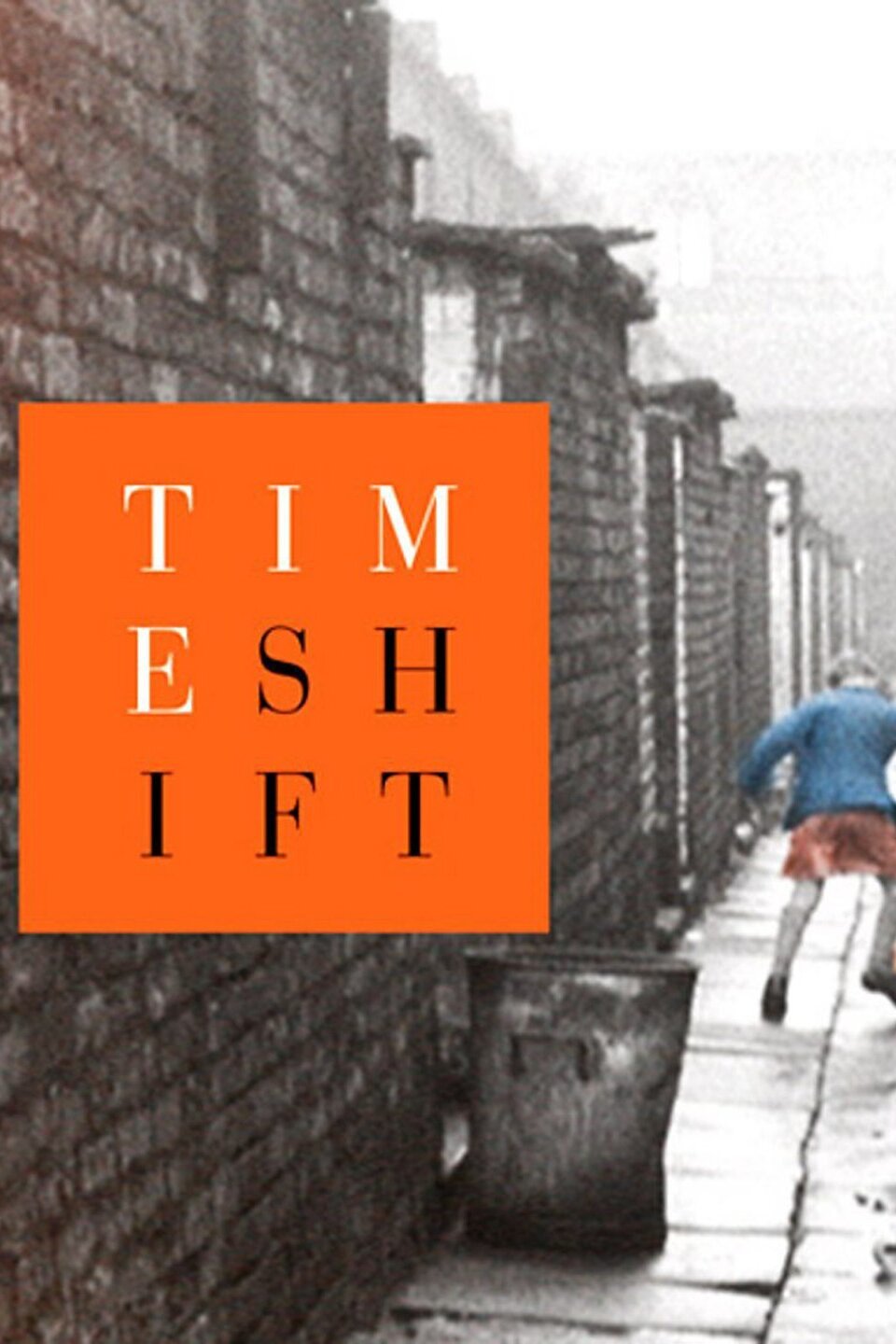 Timeshift - Rotten Tomatoes