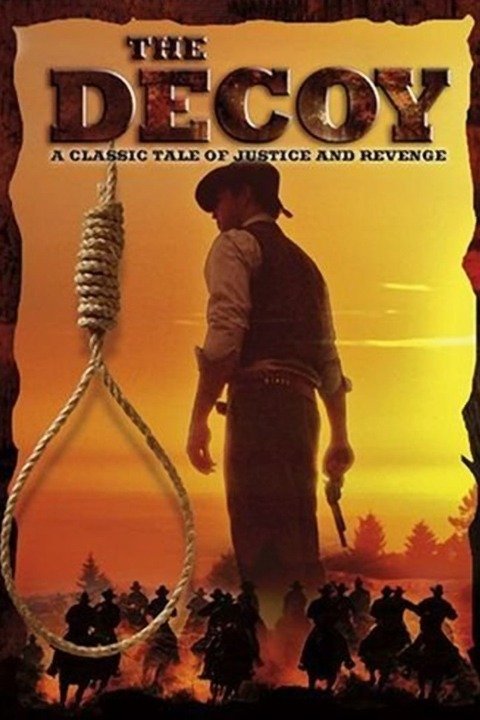 The Decoy (2006) - Rotten Tomatoes