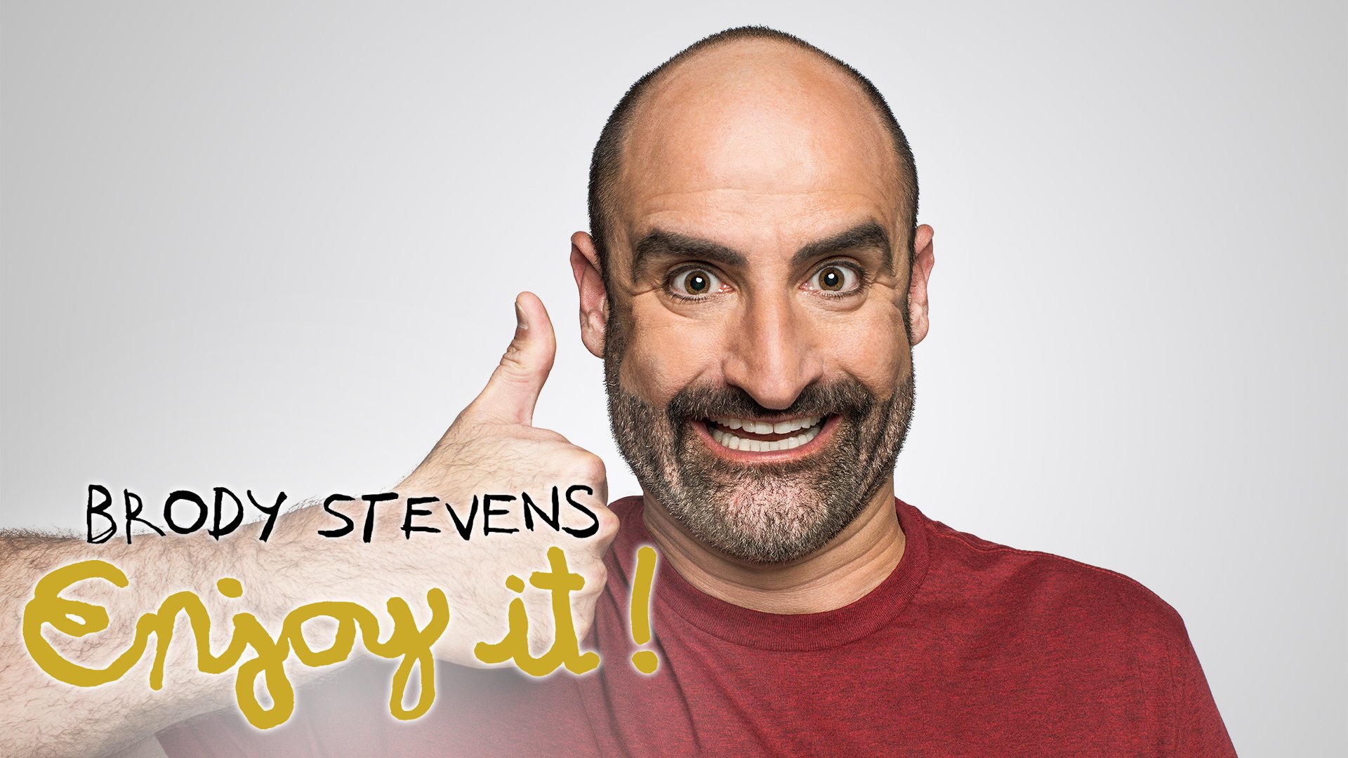 Brody Stevens Enjoy It