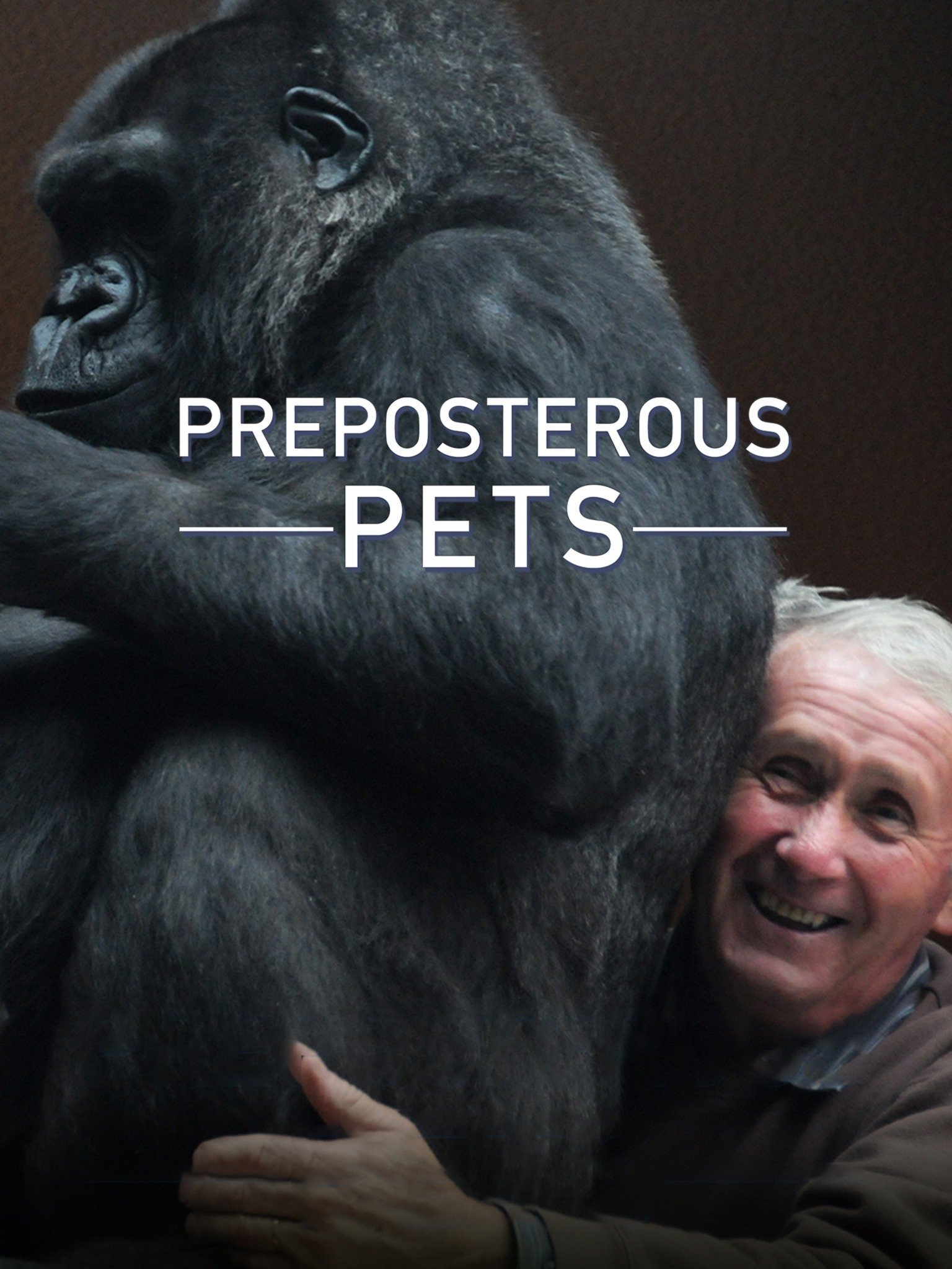 Preposterous Pets - Rotten Tomatoes