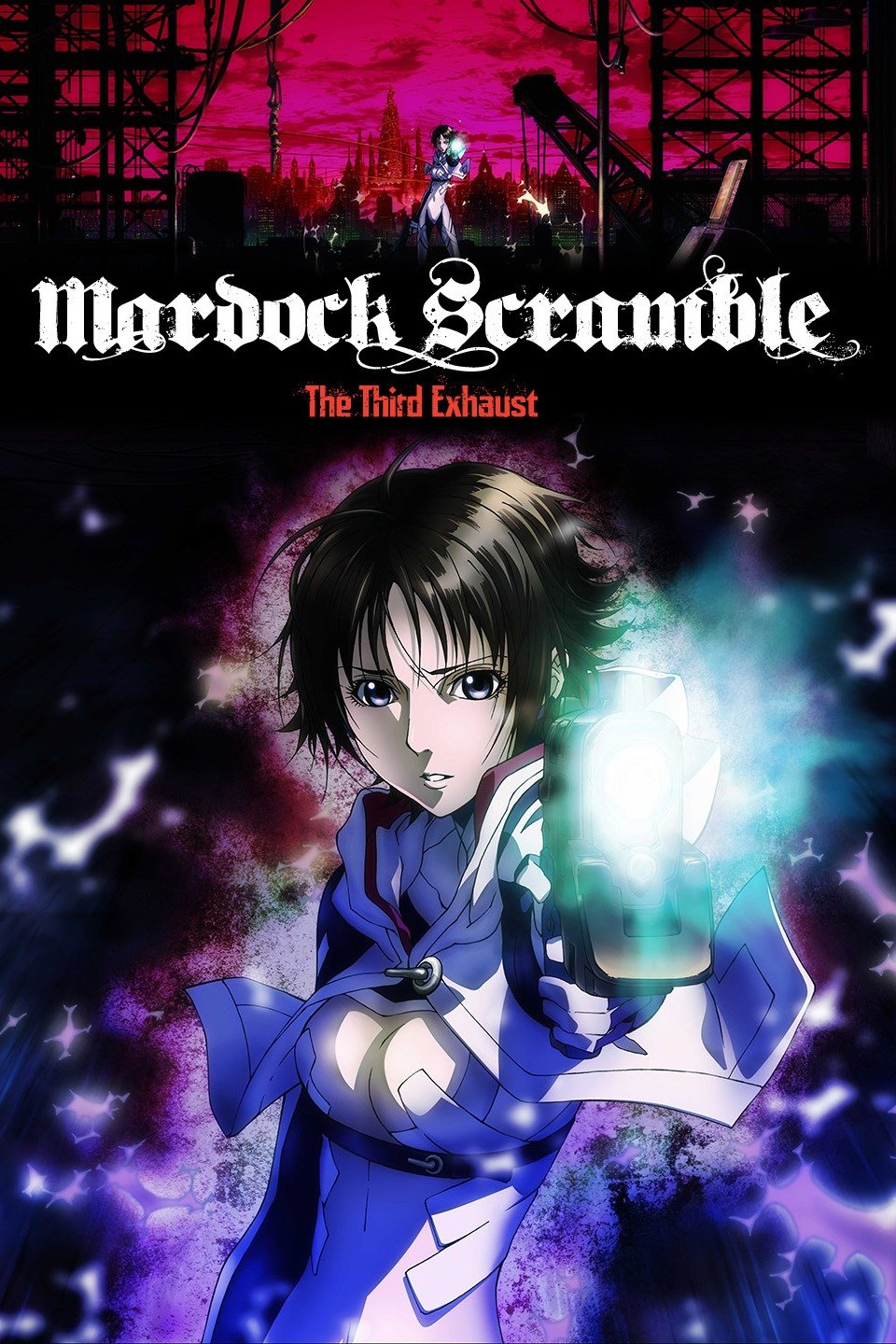 Mardock Scramble: The Third Exhaust - Rotten Tomatoes