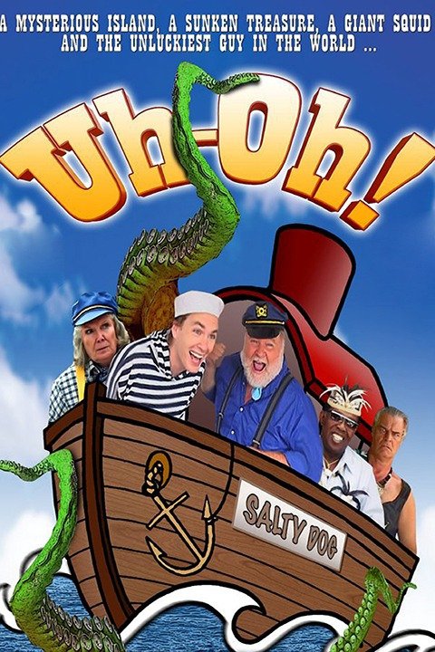 Uh-Oh! - Rotten Tomatoes