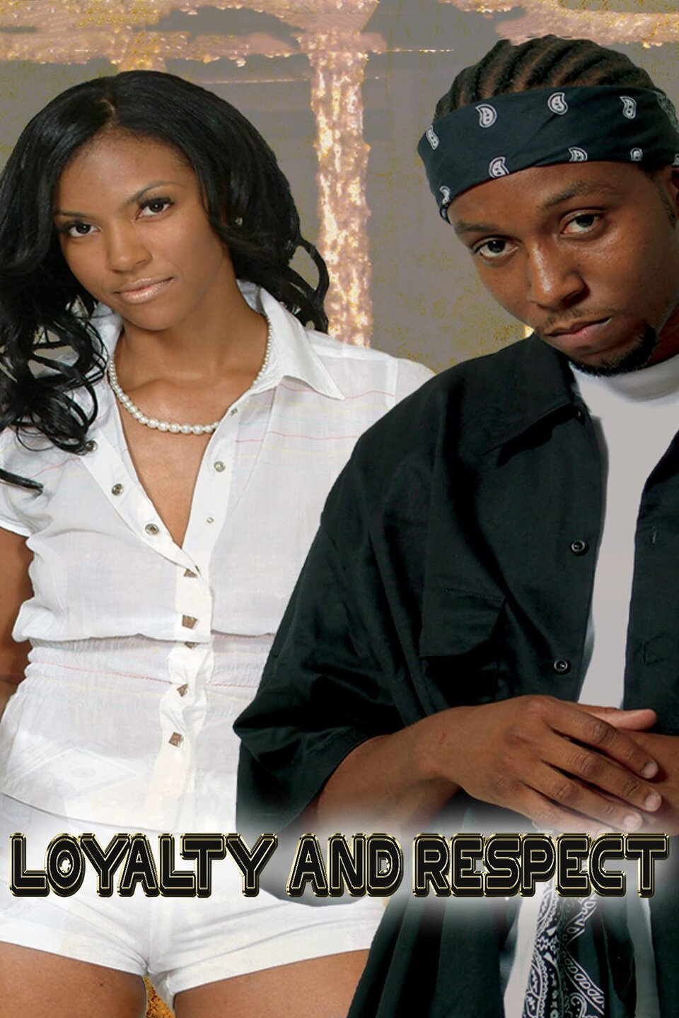 Loyalty & Respect - Rotten Tomatoes