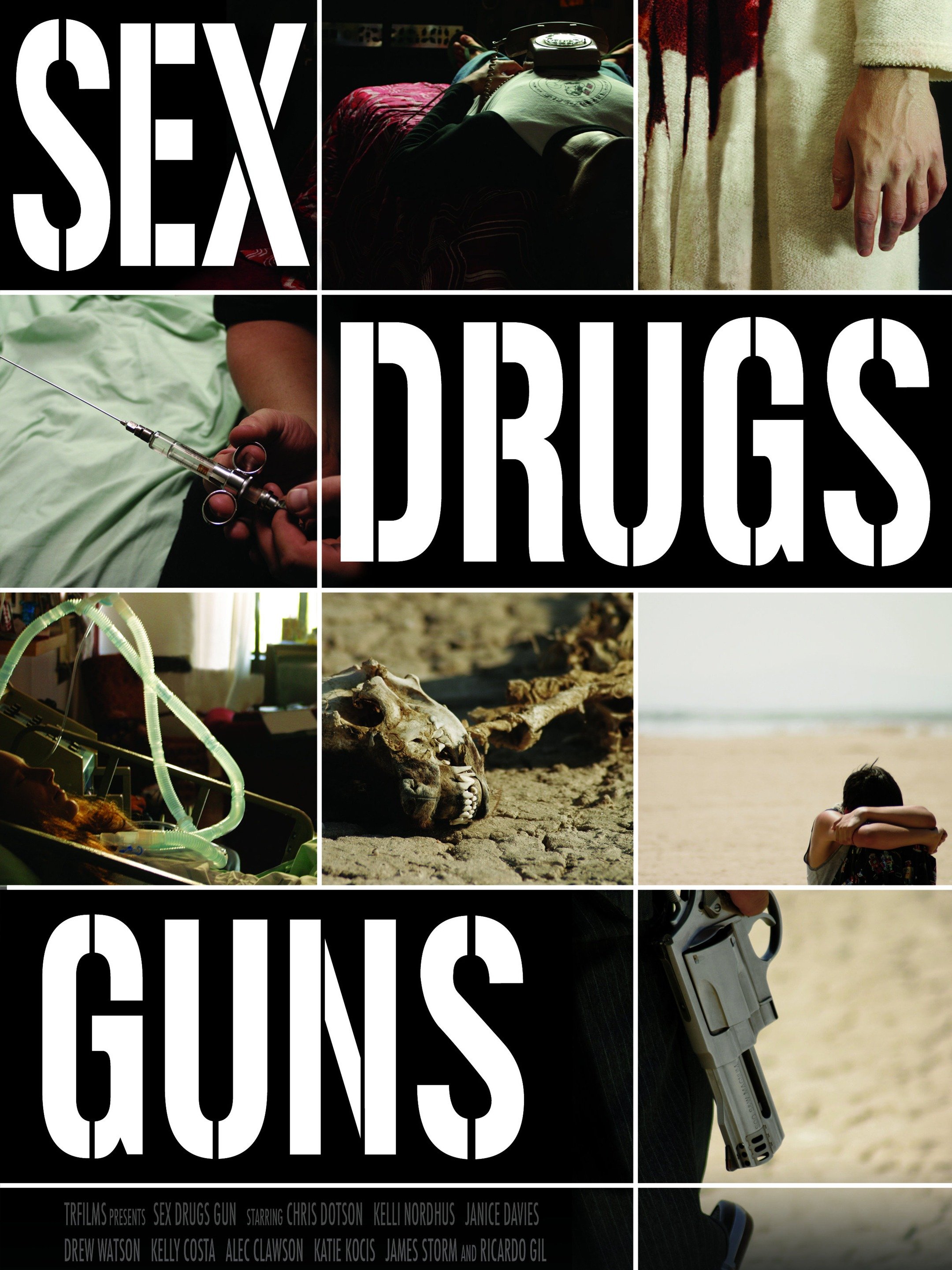 Sex Drugs Guns Pictures Rotten Tomatoes