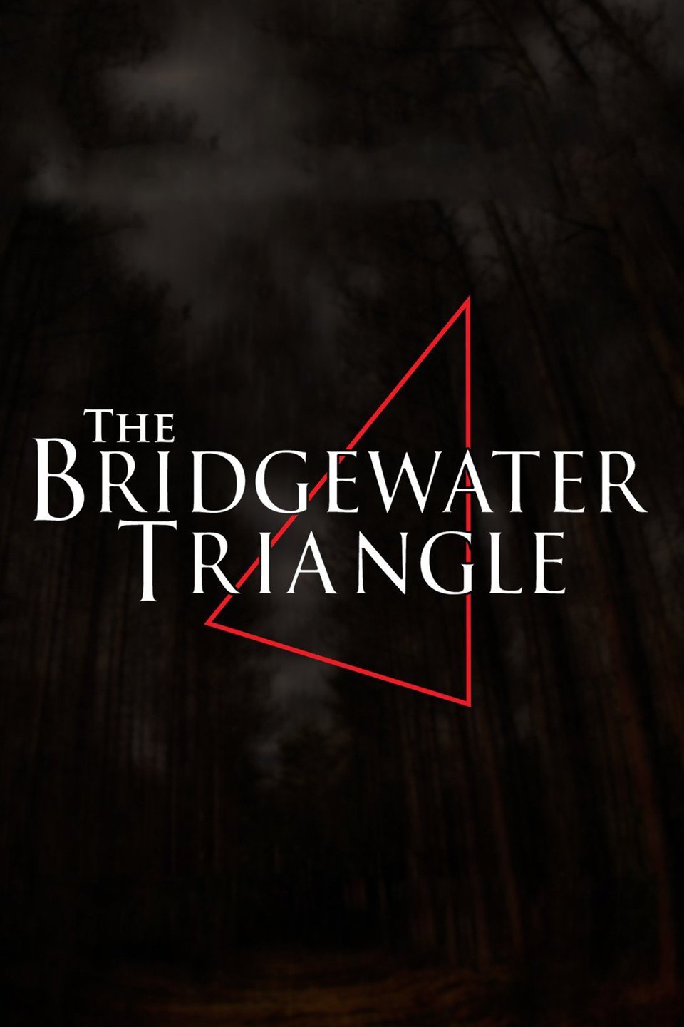 The Bridgewater Triangle - Rotten Tomatoes