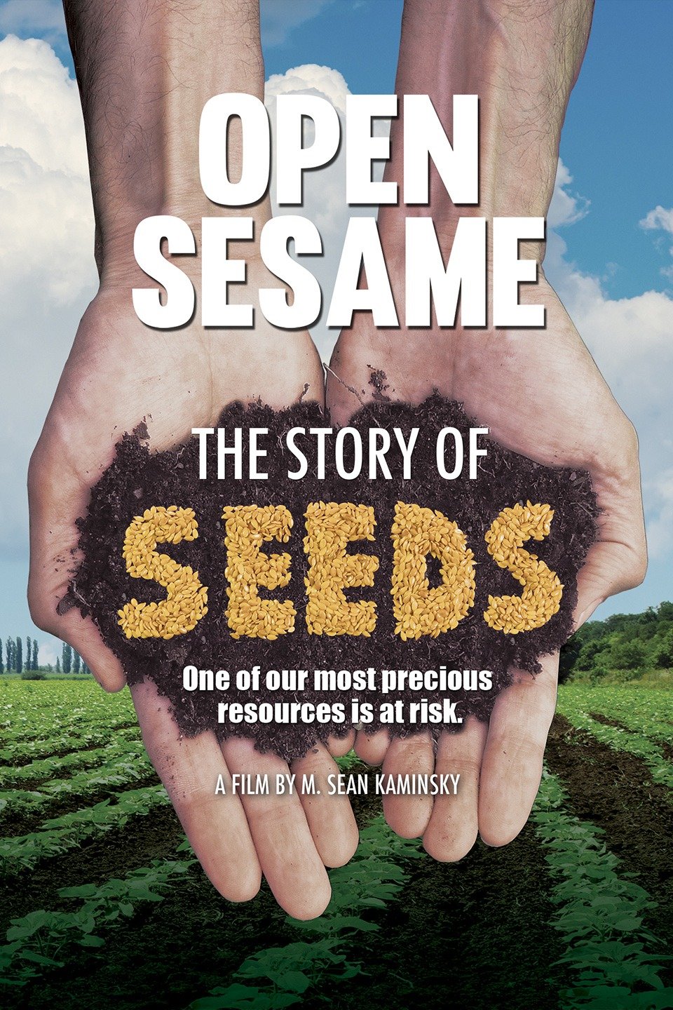 Open Sesame: The Story of Seeds - Rotten Tomatoes
