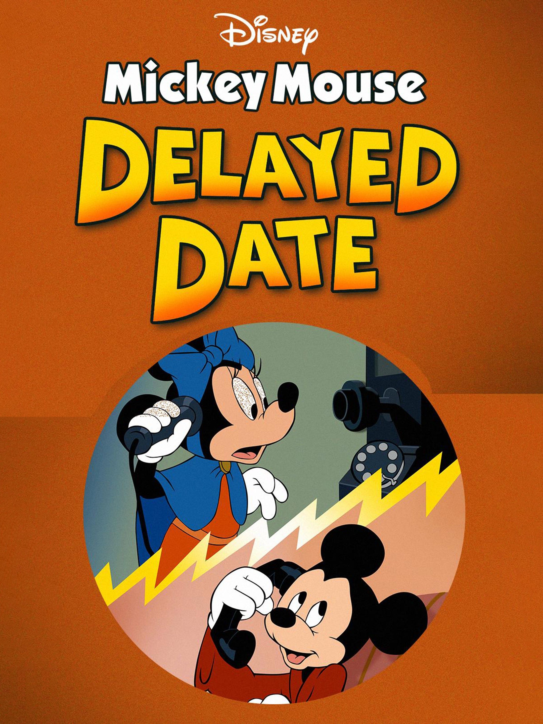 Mickey's Delayed Date - Rotten Tomatoes