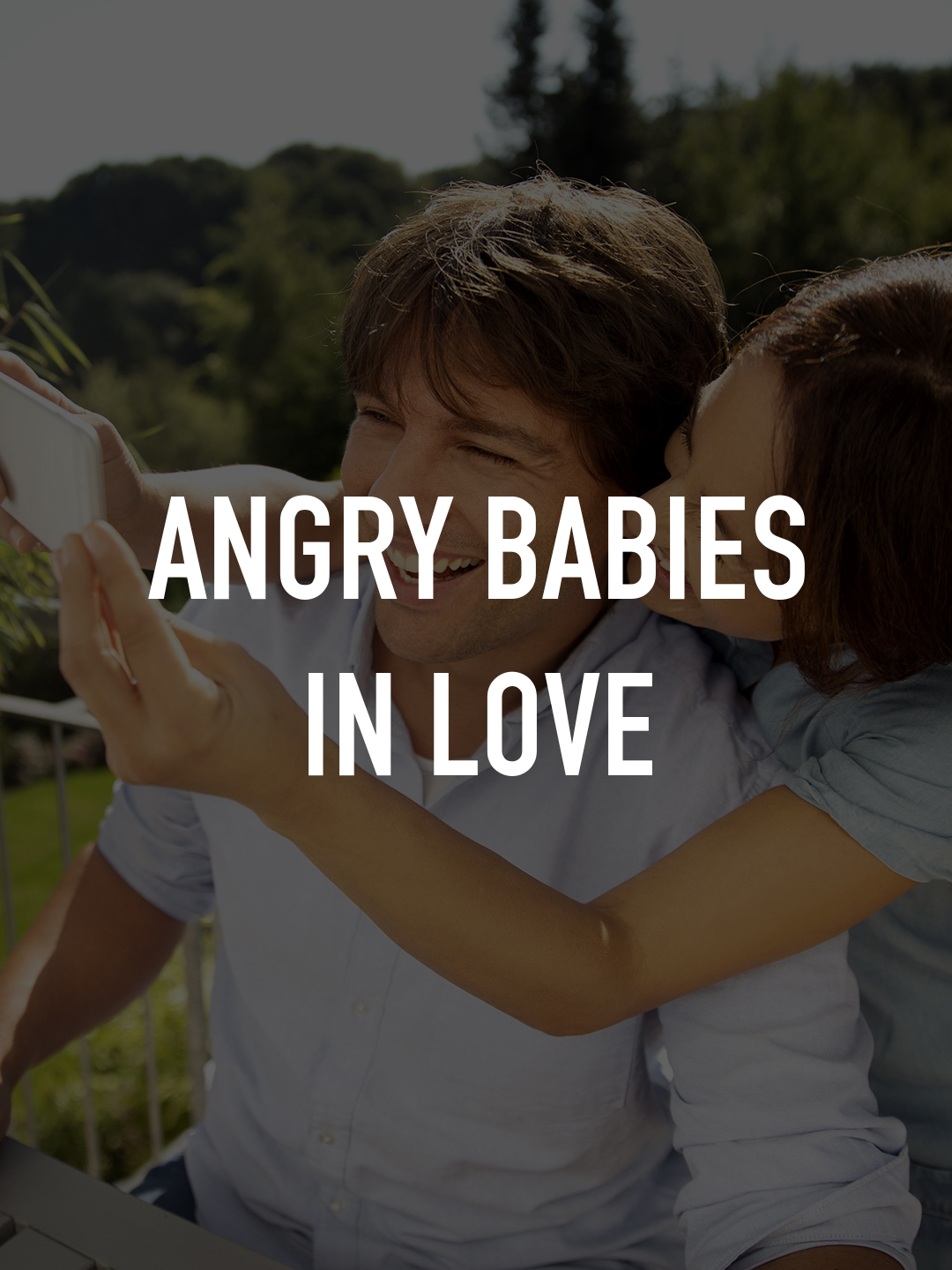 Angry Babies In Love Poster