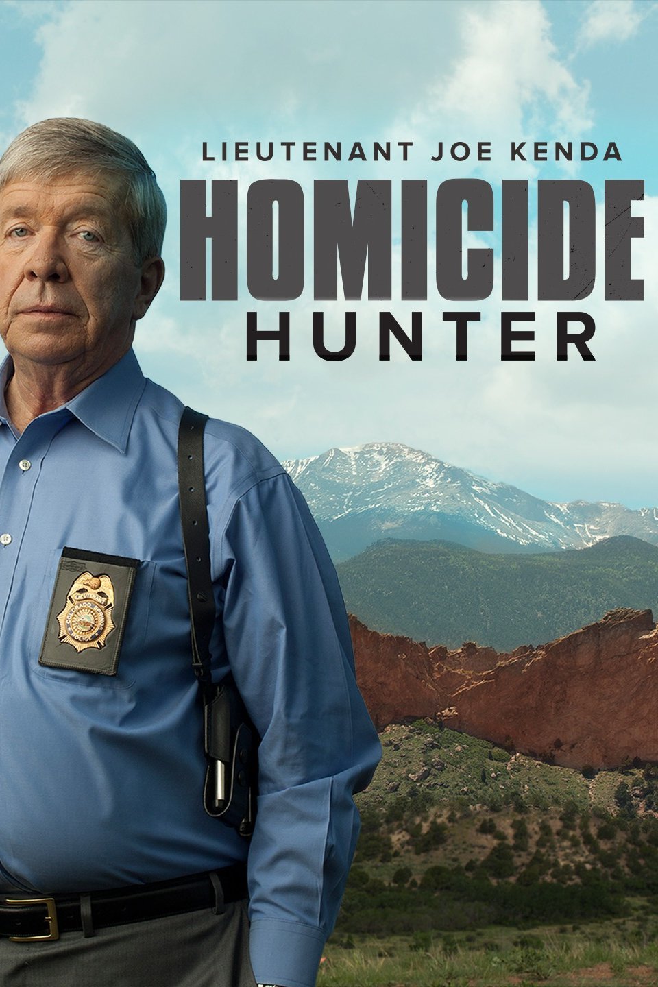 Homicide Hunter: Lt. Joe Kenda - Rotten Tomatoes