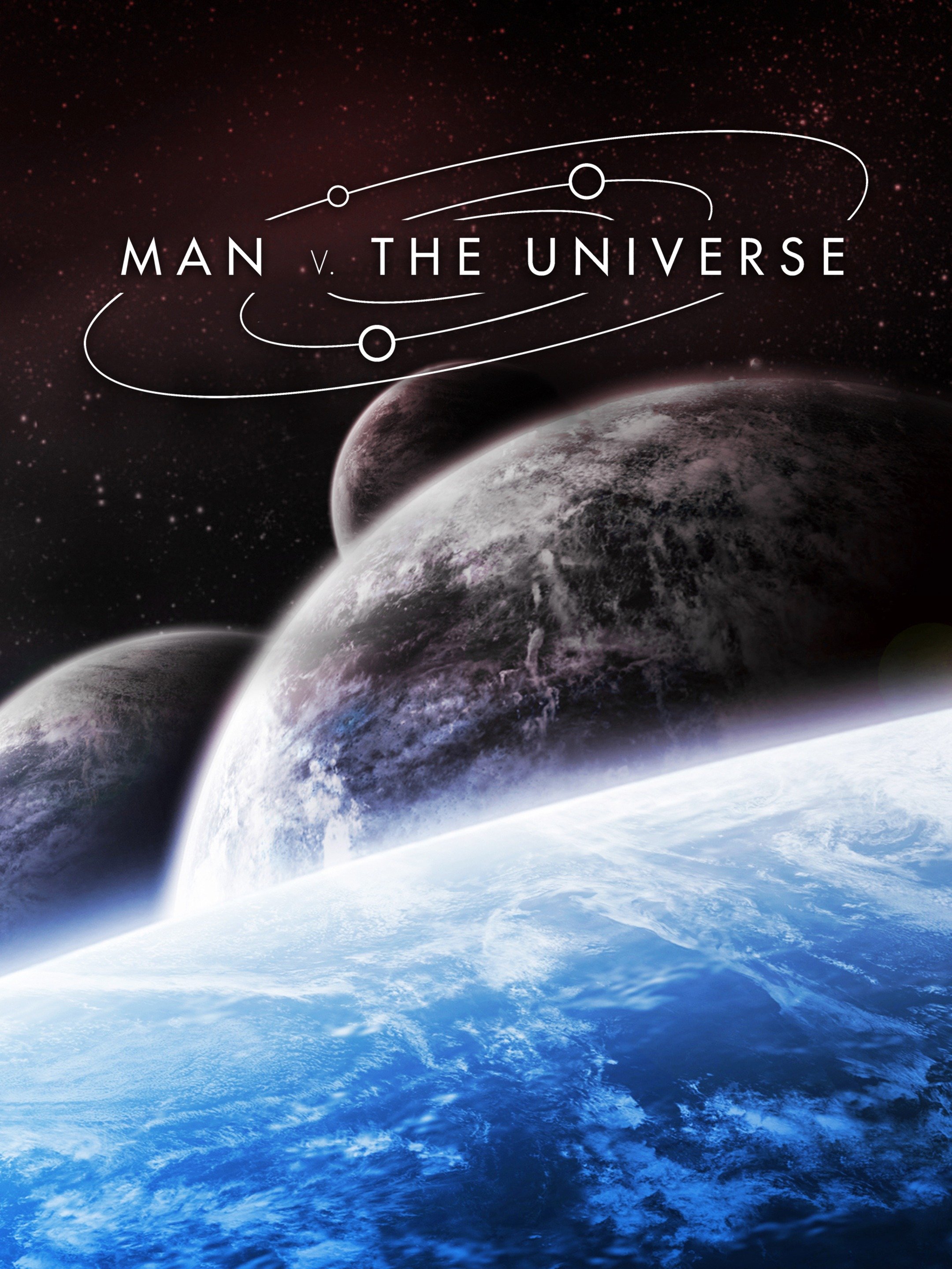 Man v. the Universe - Rotten Tomatoes