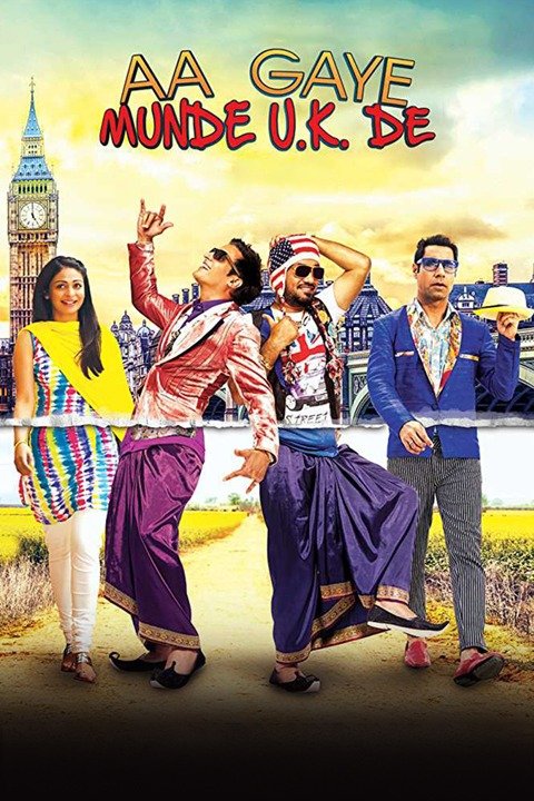 Aa Gaye Munde U.K. De Pictures - Rotten Tomatoes