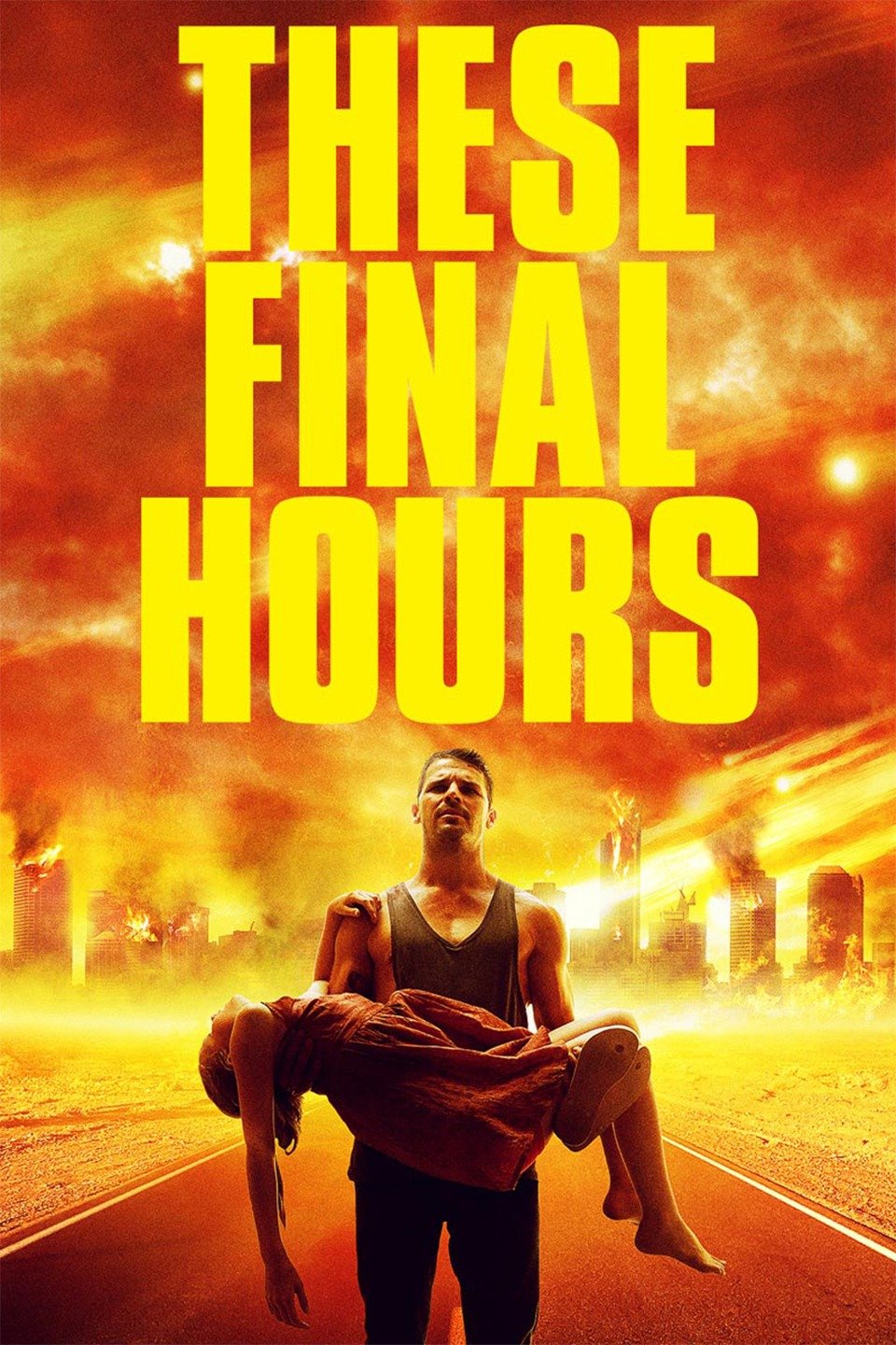 These Final Hours - Rotten Tomatoes