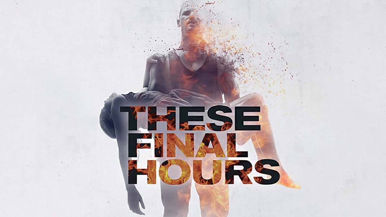 These Final Hours
