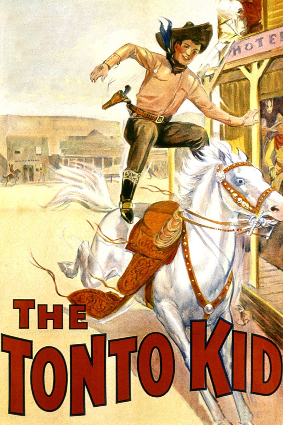 The Tonto Kid Pictures - Rotten Tomatoes