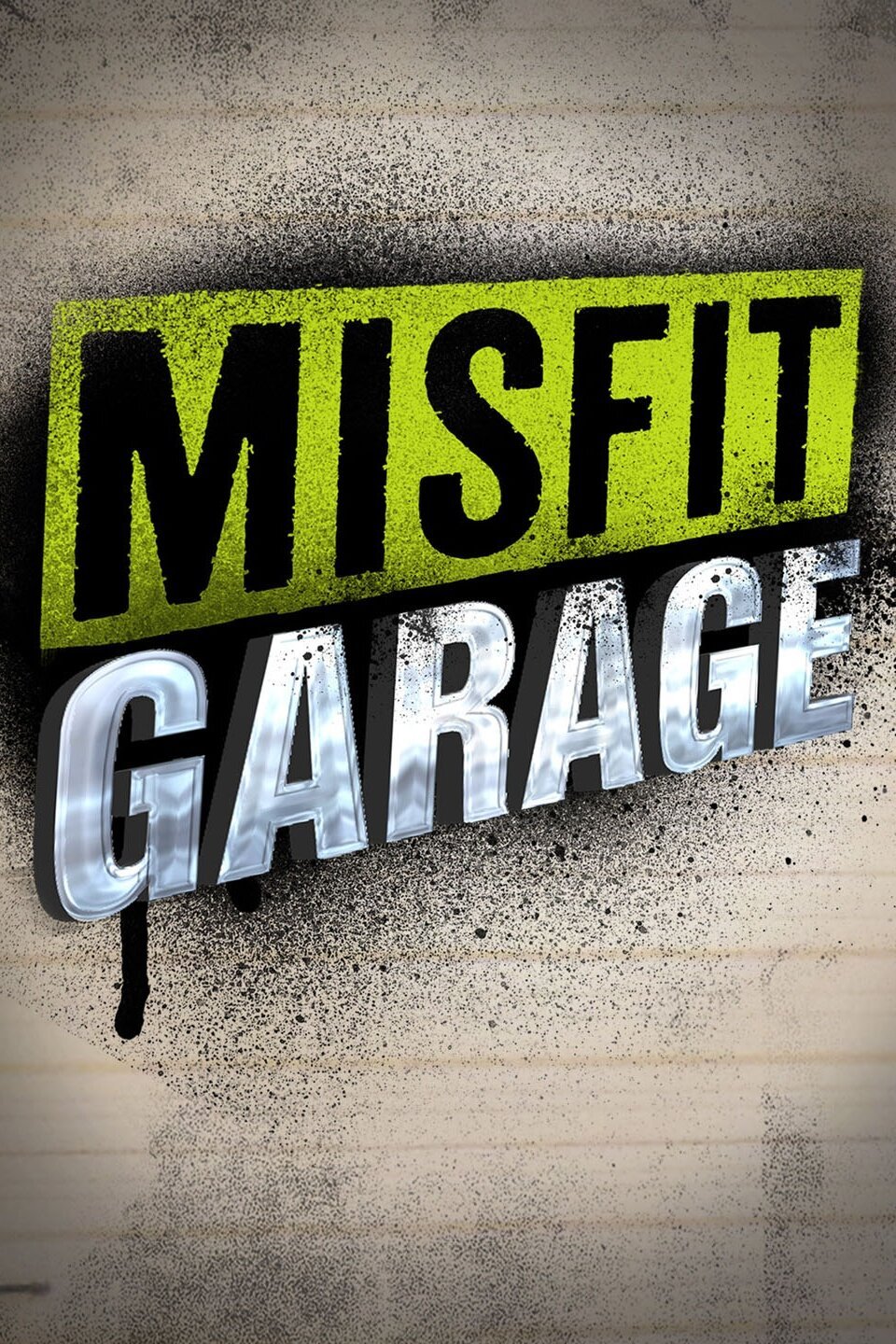 Misfit Garage - Rotten Tomatoes