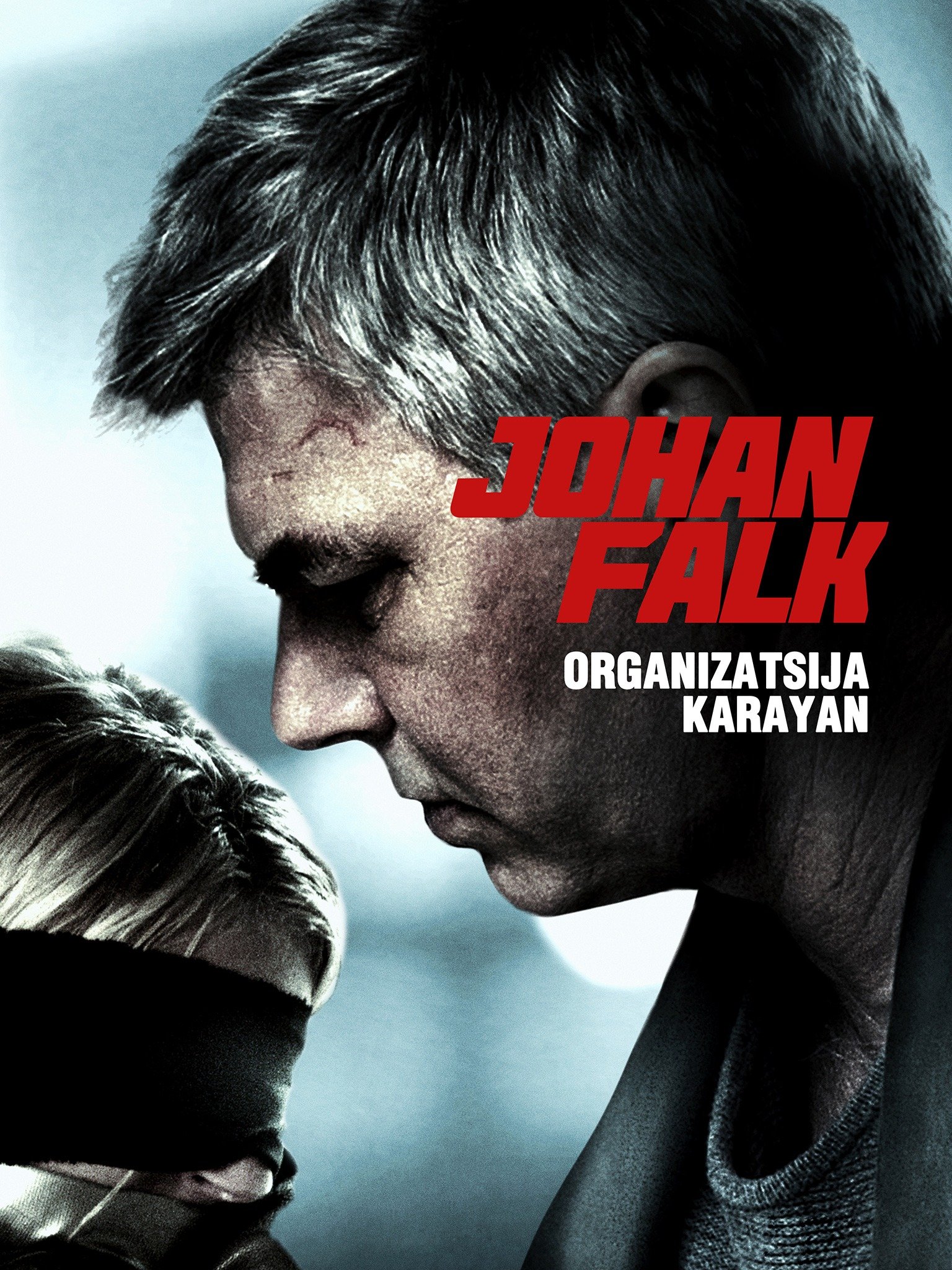 Johan Falk: Organizatsija Karayan (2012) - Rotten Tomatoes