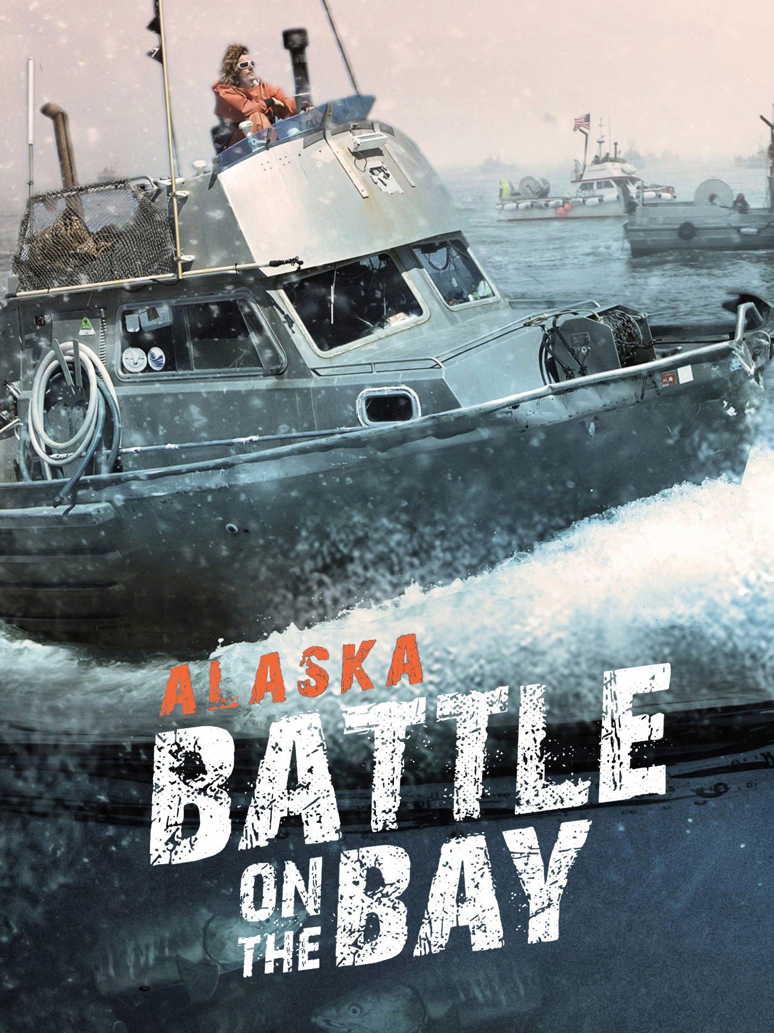 Alaska: Battle on the Bay - Rotten Tomatoes