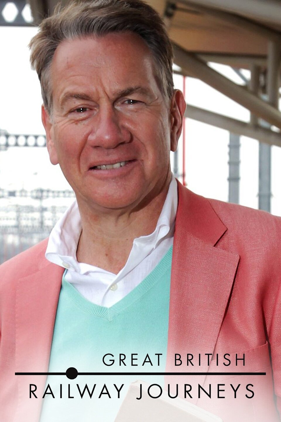 Great British Railway Journeys - Rotten Tomatoes Great British Railway Journeys - Rotten Tomatoes