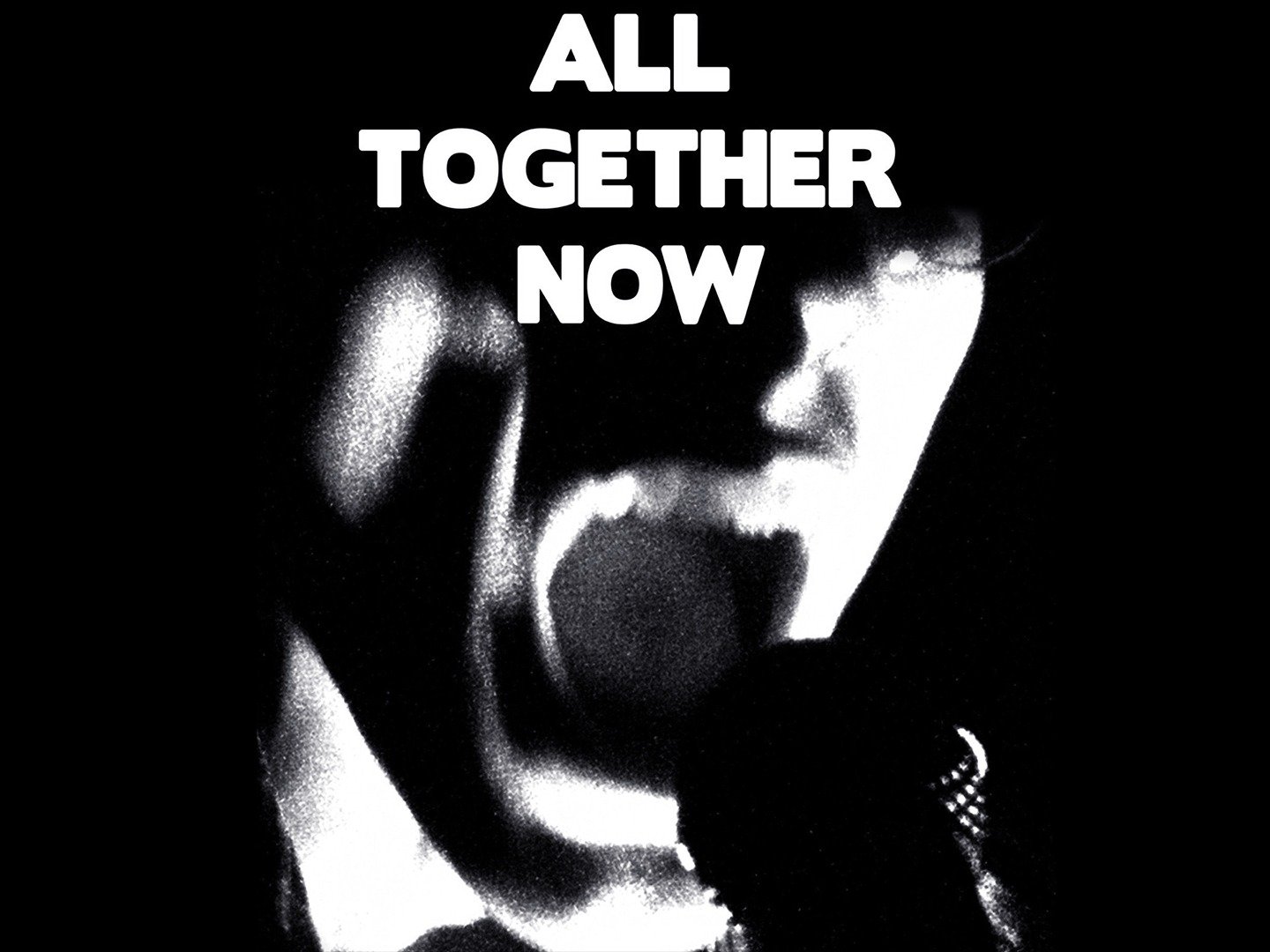 All Together Now (2013) - Rotten Tomatoes