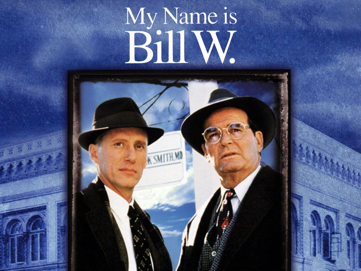 My Name Is Bill W. - Movie Reviews