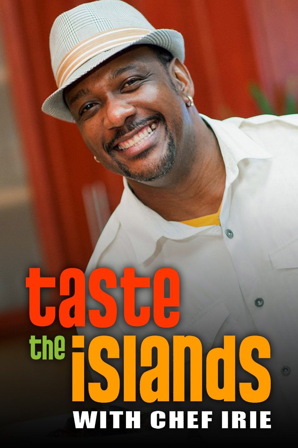 Taste the Islands With Chef Irie - Rotten Tomatoes