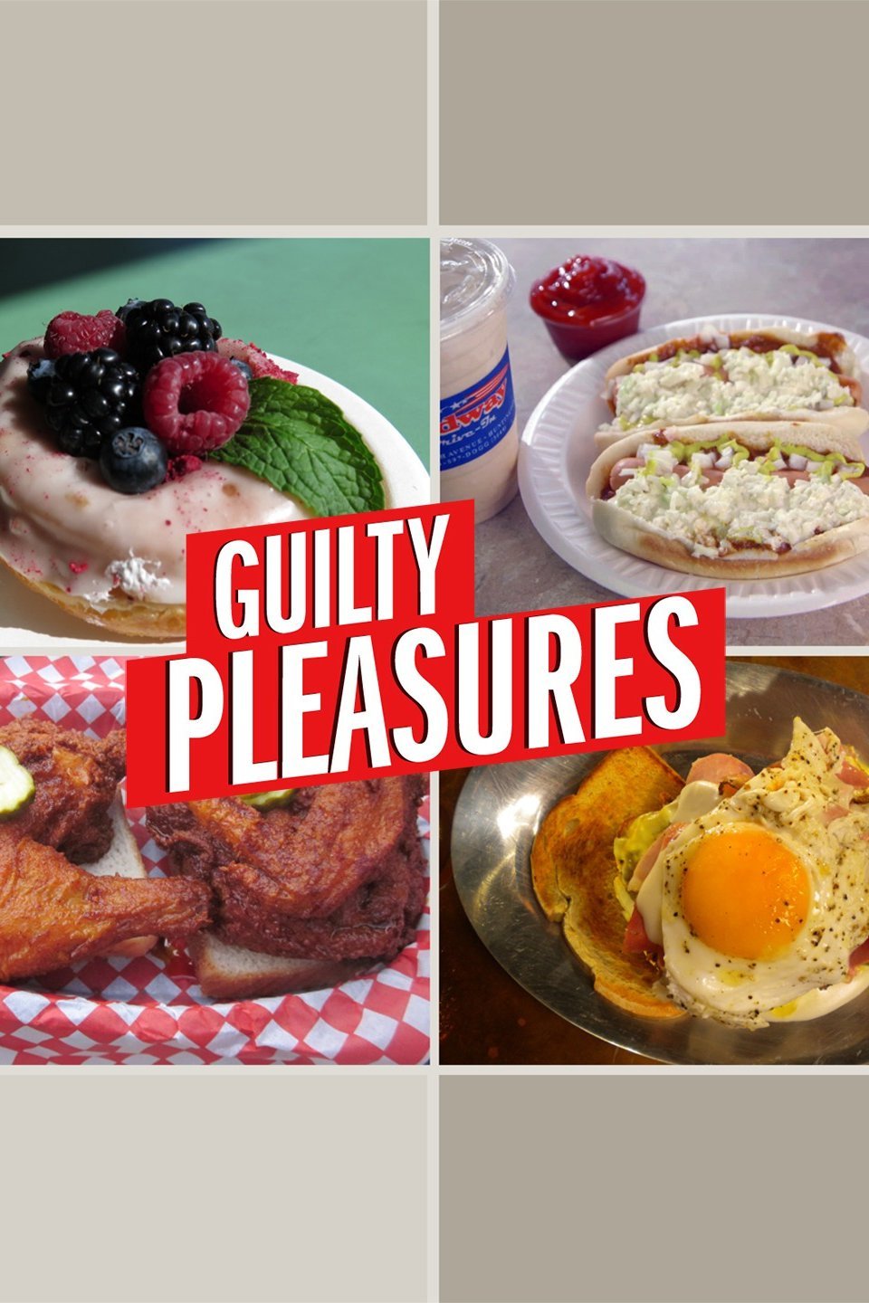 Guilty Pleasures Food
