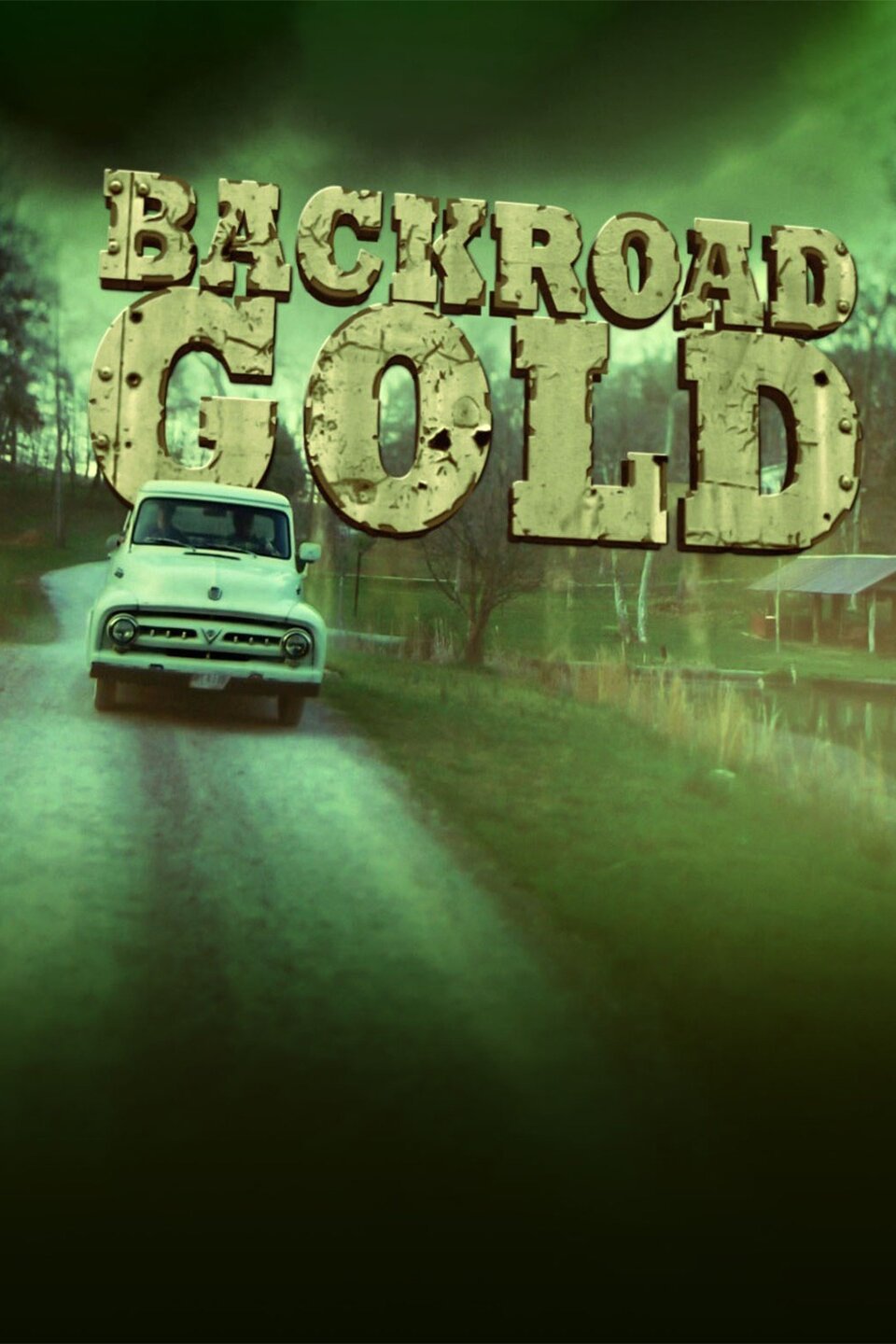 Backroad Gold - Rotten Tomatoes