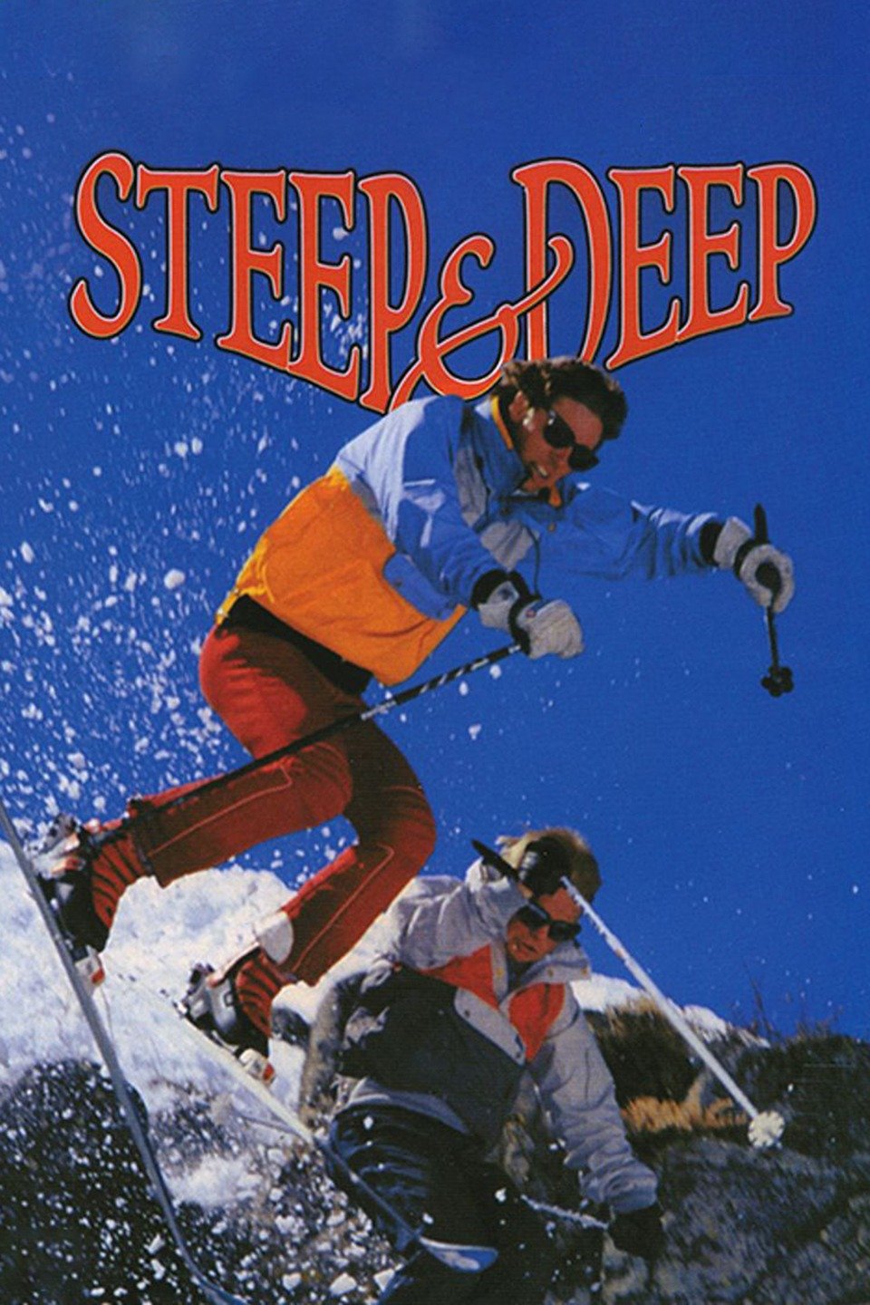 Steep and Deep Pictures - Rotten Tomatoes