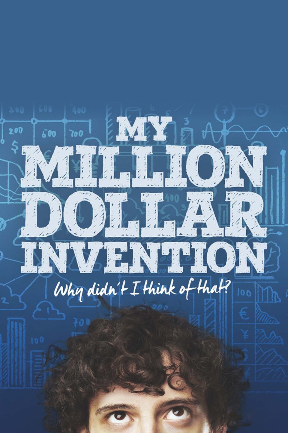 My Million Dollar Invention - Rotten Tomatoes