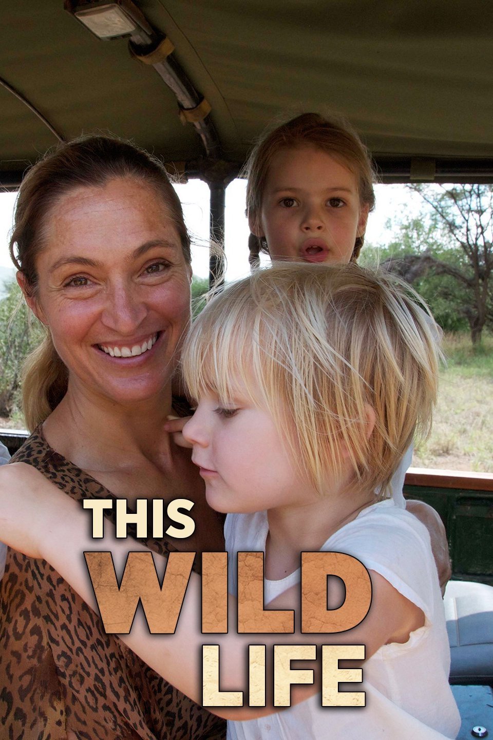 This Wild Life - Rotten Tomatoes