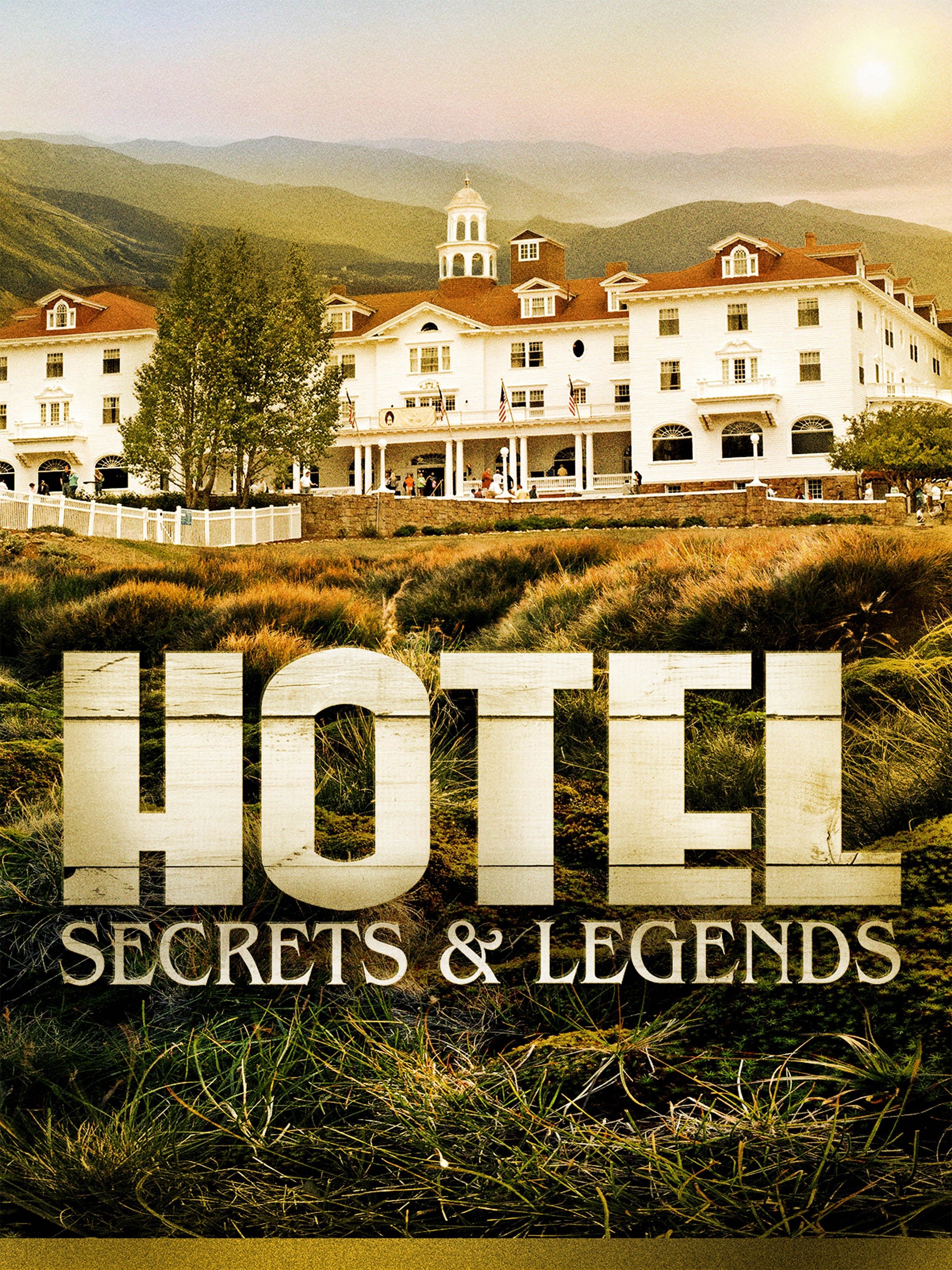 Hotel Secrets & Legends - Rotten Tomatoes