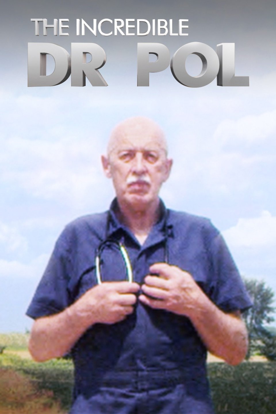 The Incredible Dr. Pol - Rotten Tomatoes