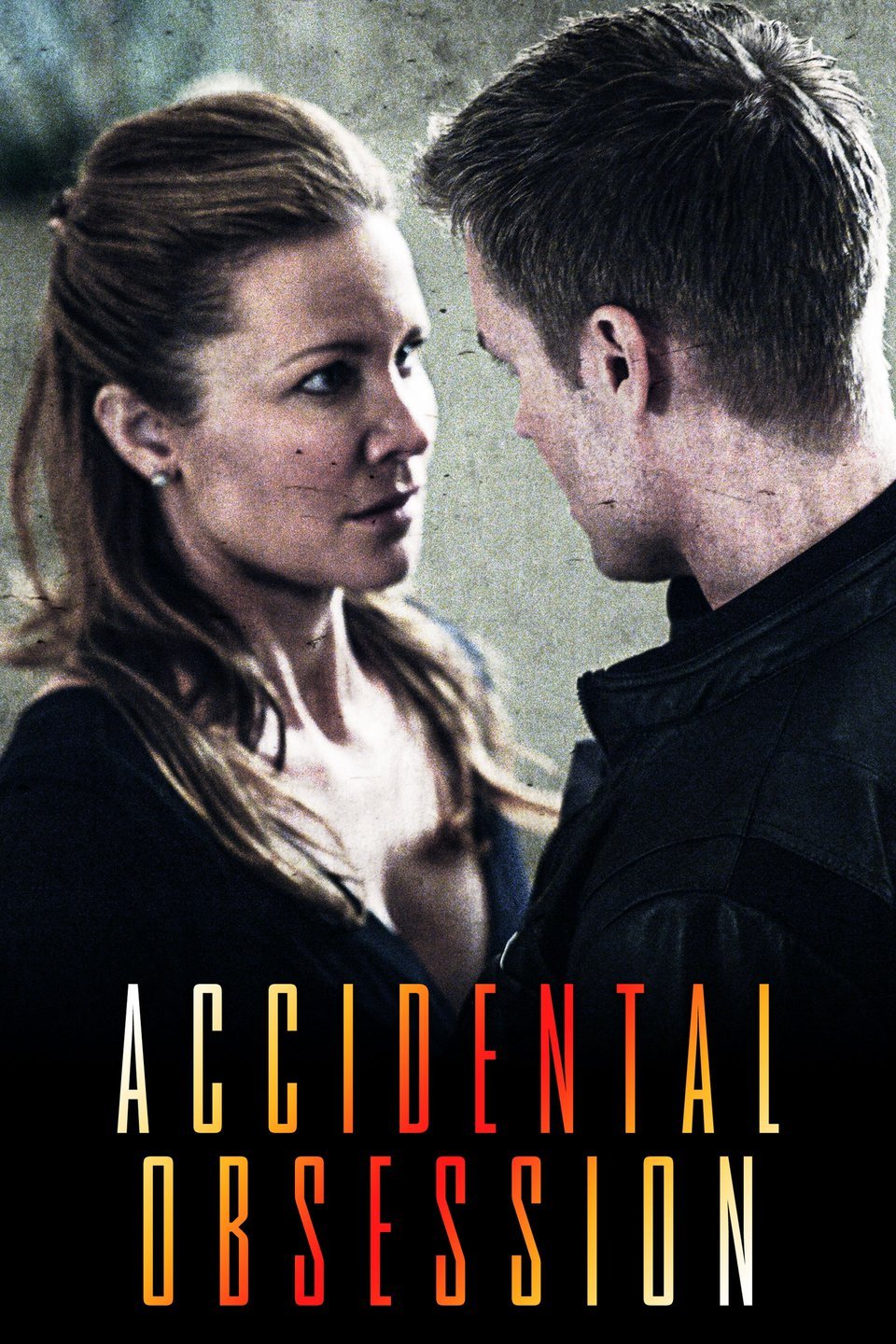 Accidental Obsession Pictures - Rotten Tomatoes