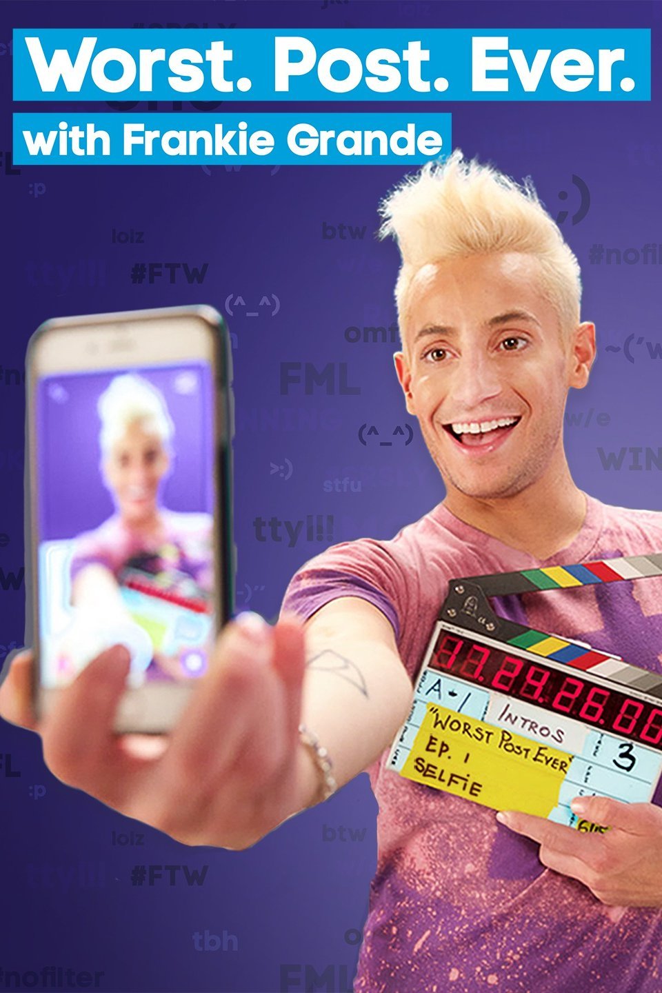 Worst. Post. Ever: With Frankie Grande - Rotten Tomatoes