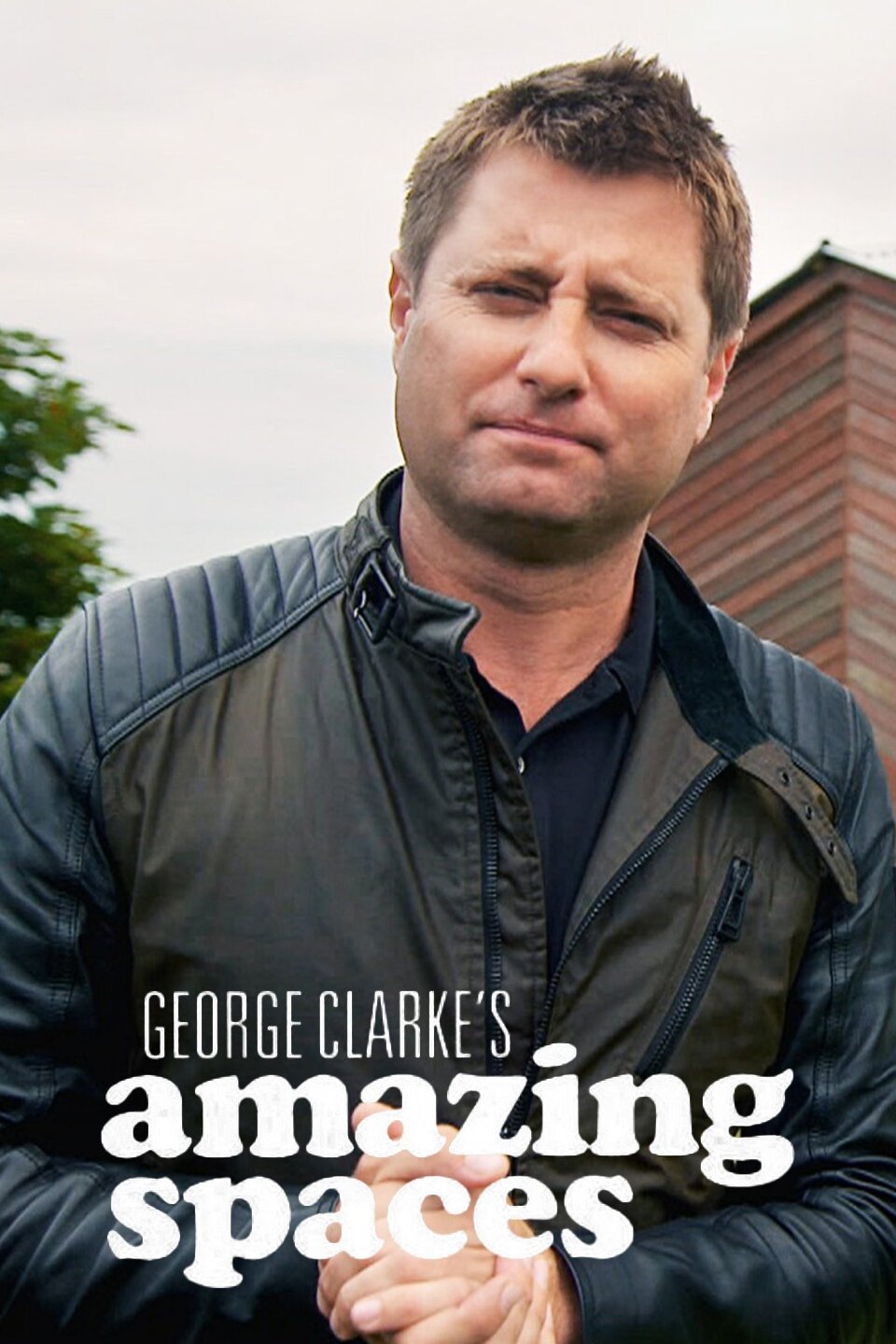George Clarke's Amazing Spaces - Rotten Tomatoes