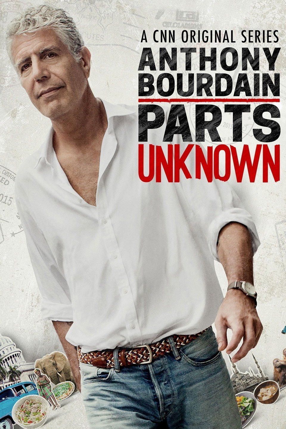 Anthony Bourdain: Parts Unknown - Rotten Tomatoes