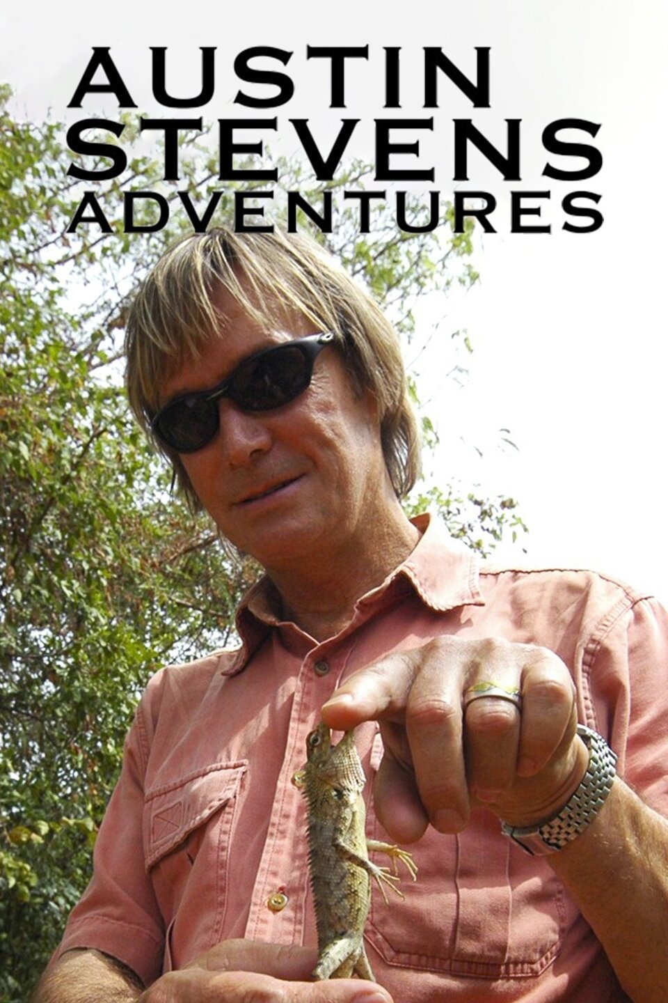 Austin Stevens Adventures - Rotten Tomatoes