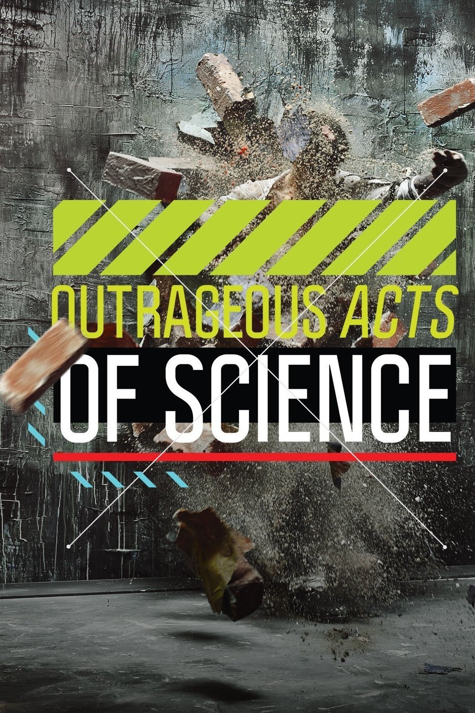 Outrageous Acts of Science - Rotten Tomatoes