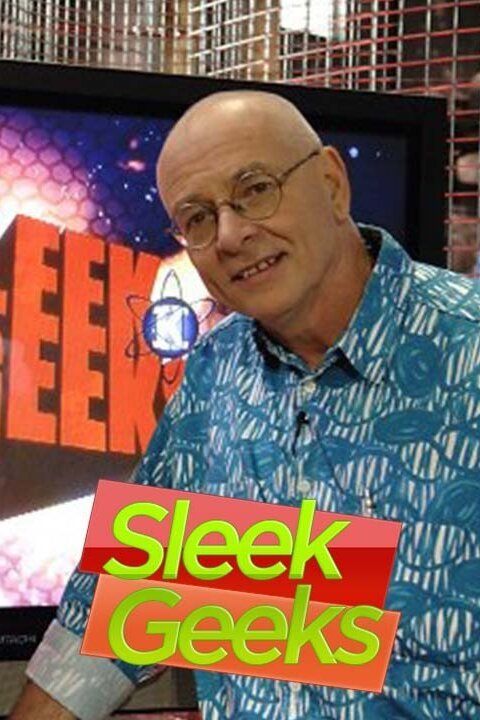 Sleek Geeks Pictures - Rotten Tomatoes