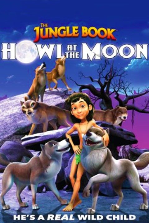 The Jungle Book: The Howling Moon - Rotten Tomatoes