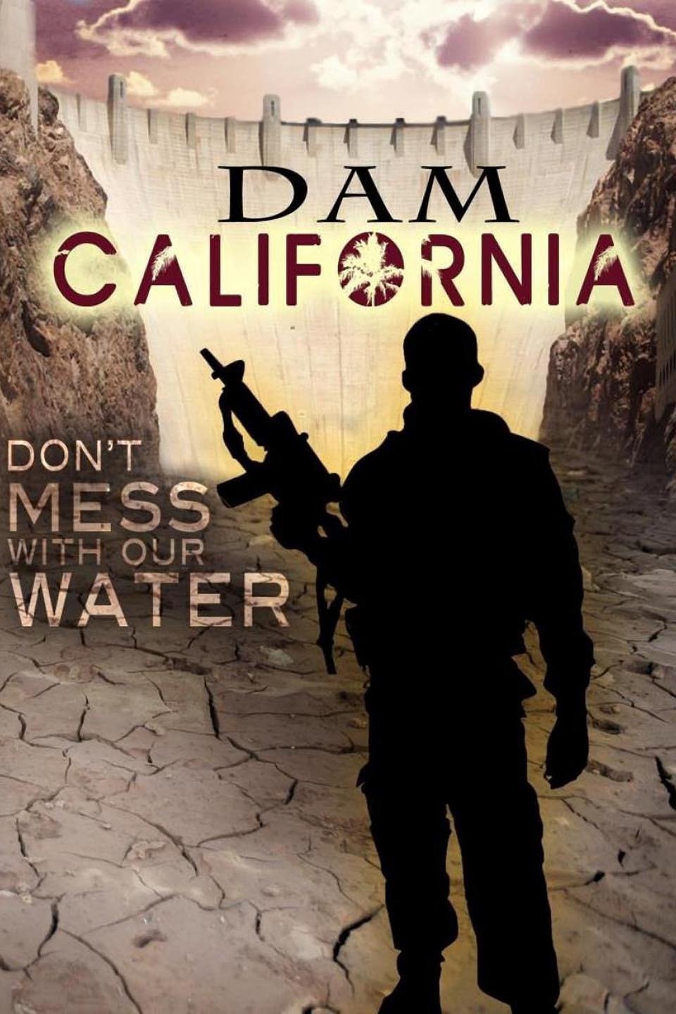 Dam California Pictures - Rotten Tomatoes