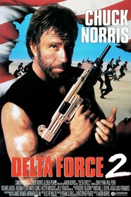 Delta Force 2 Pictures Rotten Tomatoes