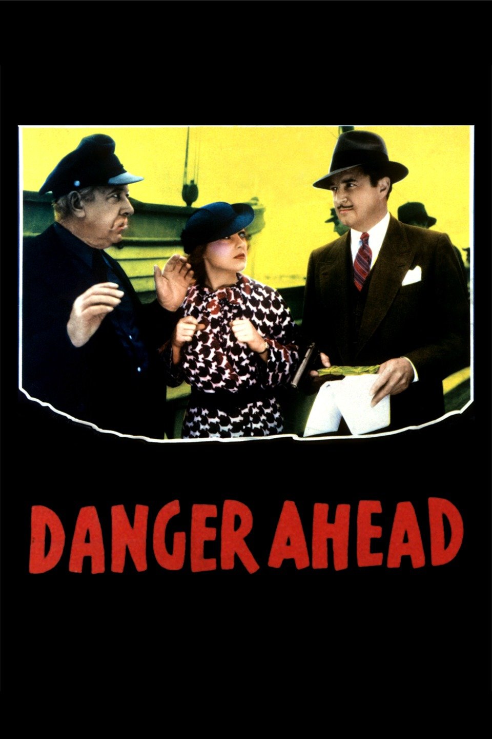 Danger Ahead - Rotten Tomatoes