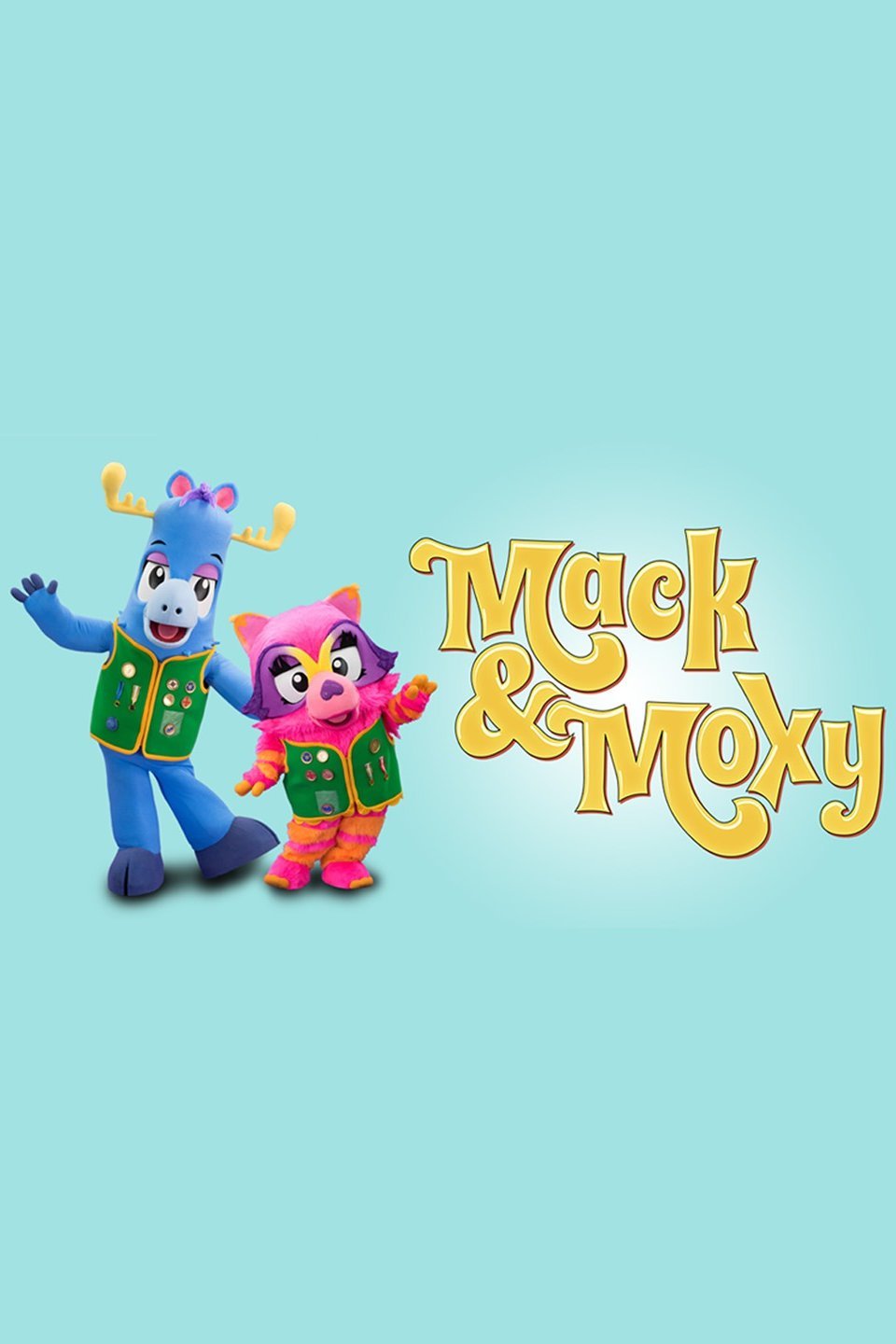 Mack & Moxy - Rotten Tomatoes
